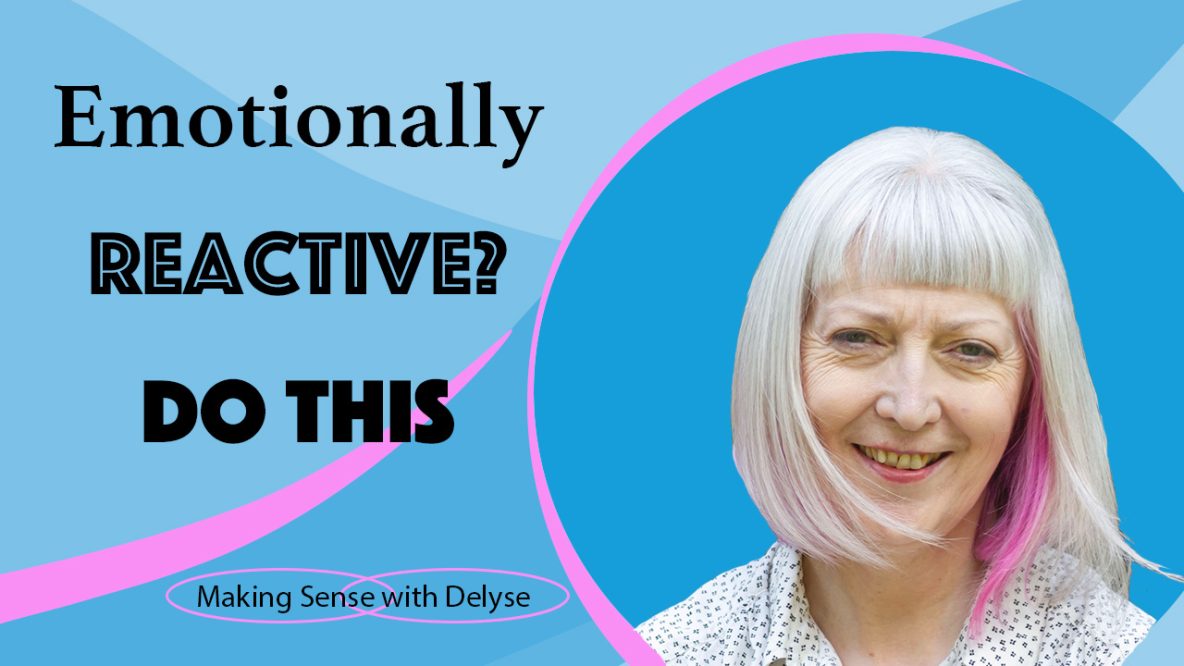 Emotional Reactivity: What is happening. How to interrupt it.